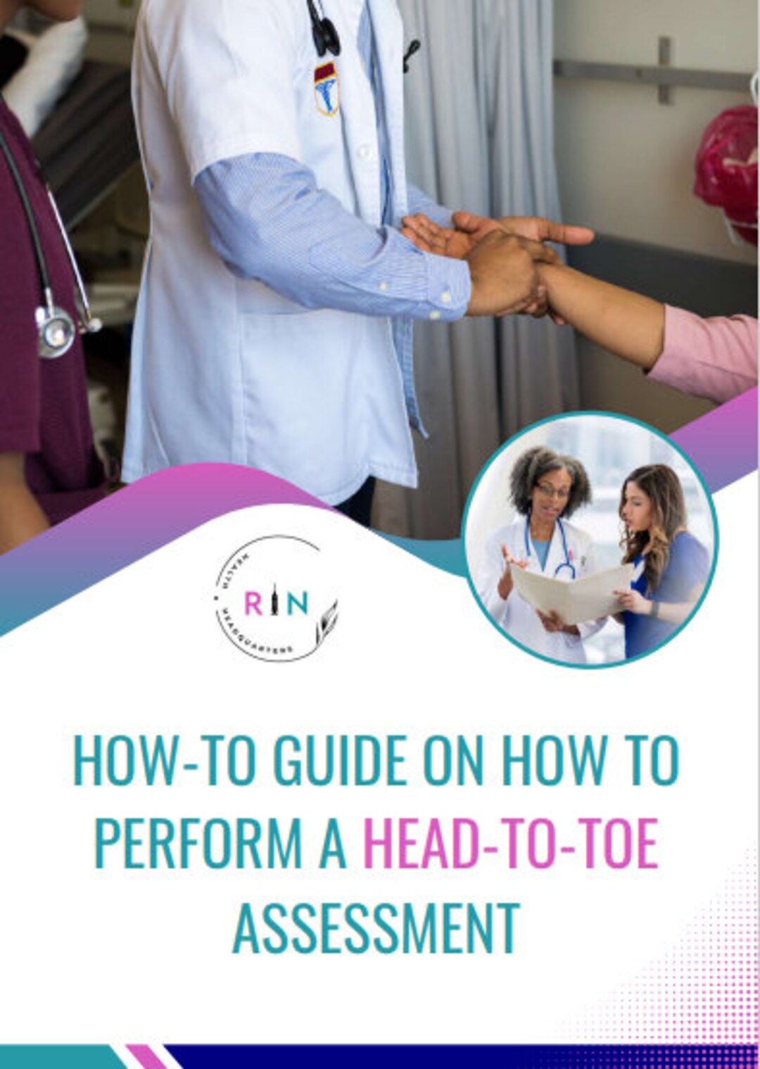 HEAD to TOE GUIDE, Nursing Study Guide, Health Assessment, Patients ...