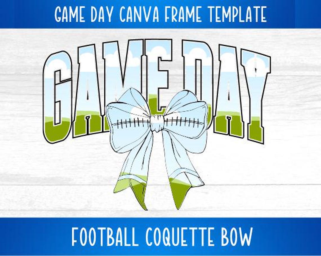 Customizable Game Day Varsity Canva Frame Football Trendy Bow Ribbon ...