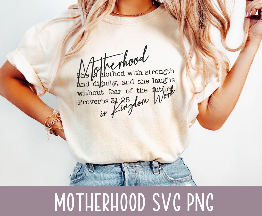 Motherhood Svg Religious Christian Quote Faith Svg Png Bible Verse ...