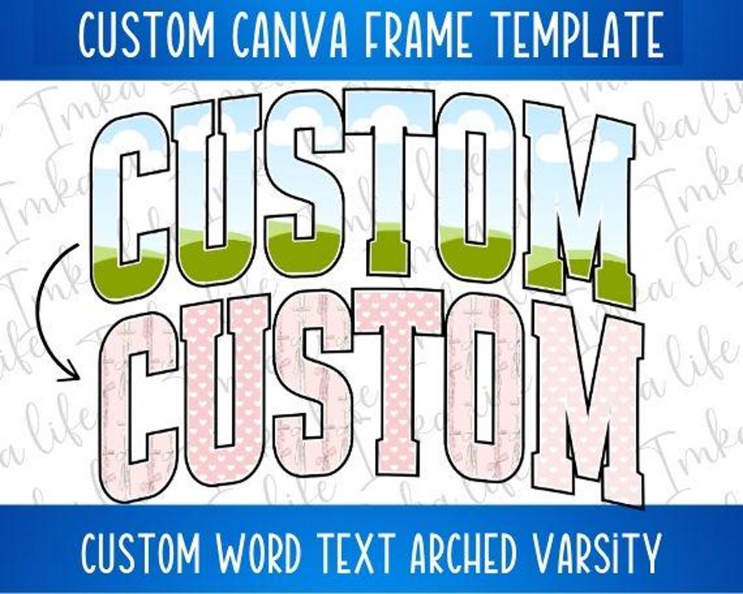 Custom Word Name Arched Varsity Canva Frame Template Drag and Drop ...