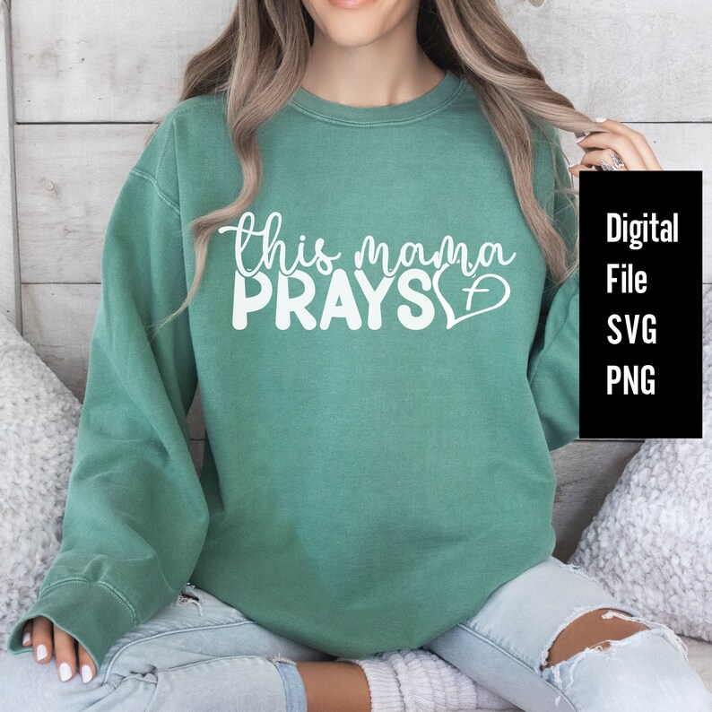 This Mama Prays SVG PNG Praying Mom Religious Christian Faith Svg Bible ...