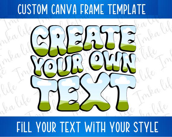 Custom Wavy Stacked Text Canva Frame Retro Template Drag Drop Images ...