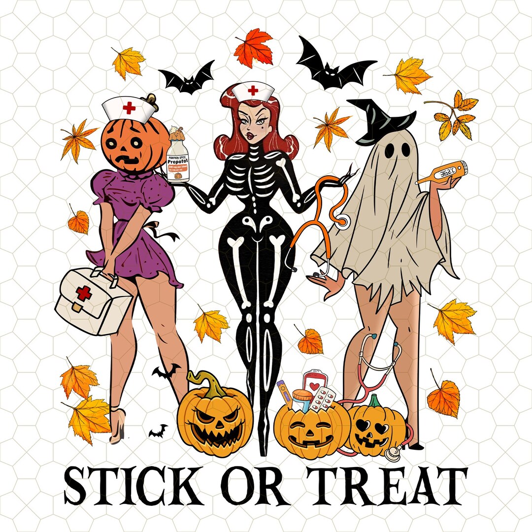 Stick or Treat Spooky Nurse Png, Nurse Halloween Png, Ghost Nurse ...