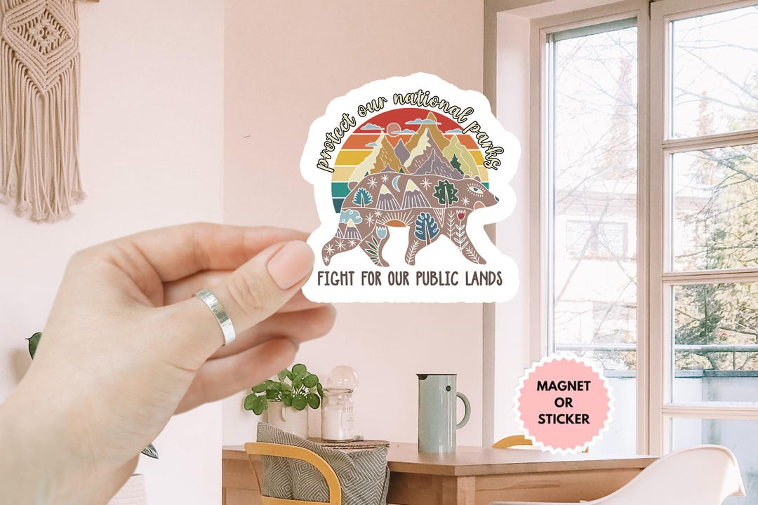 Protect Our Fight for Our Public Lands Sticker/car Magnet, Defend the ...