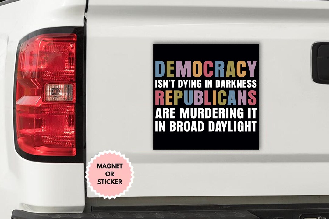 Democracy Isn't Dying in Darkness Republicans Are Murdering It in Broad ...