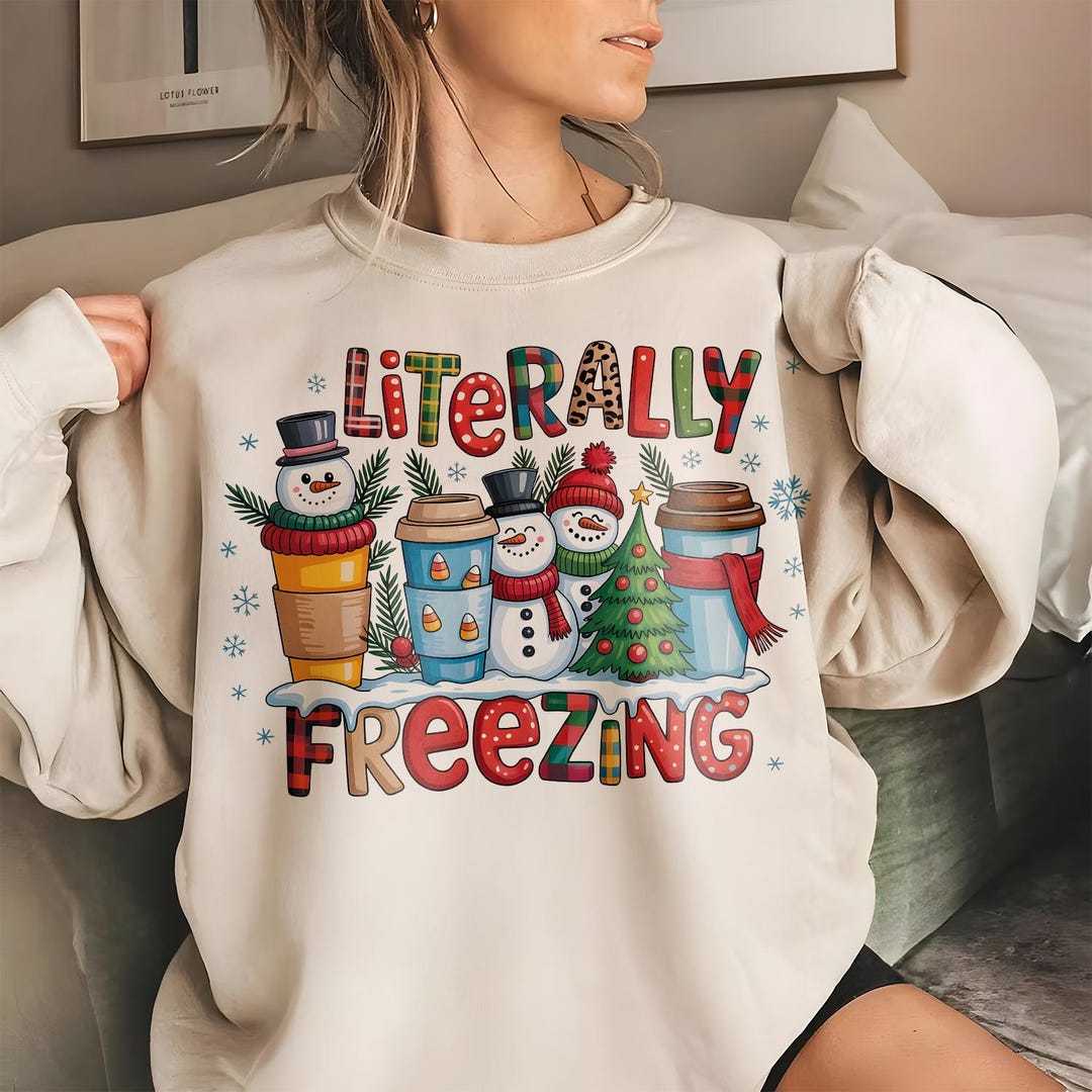 Literally Freezing Png, Winter Hoodie, Cold Shirt, Winter Shirt ...