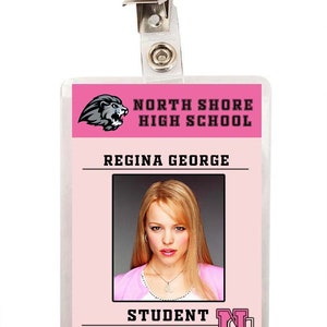 Mean Girls Regina George North Shore High School Student ID Badge ...