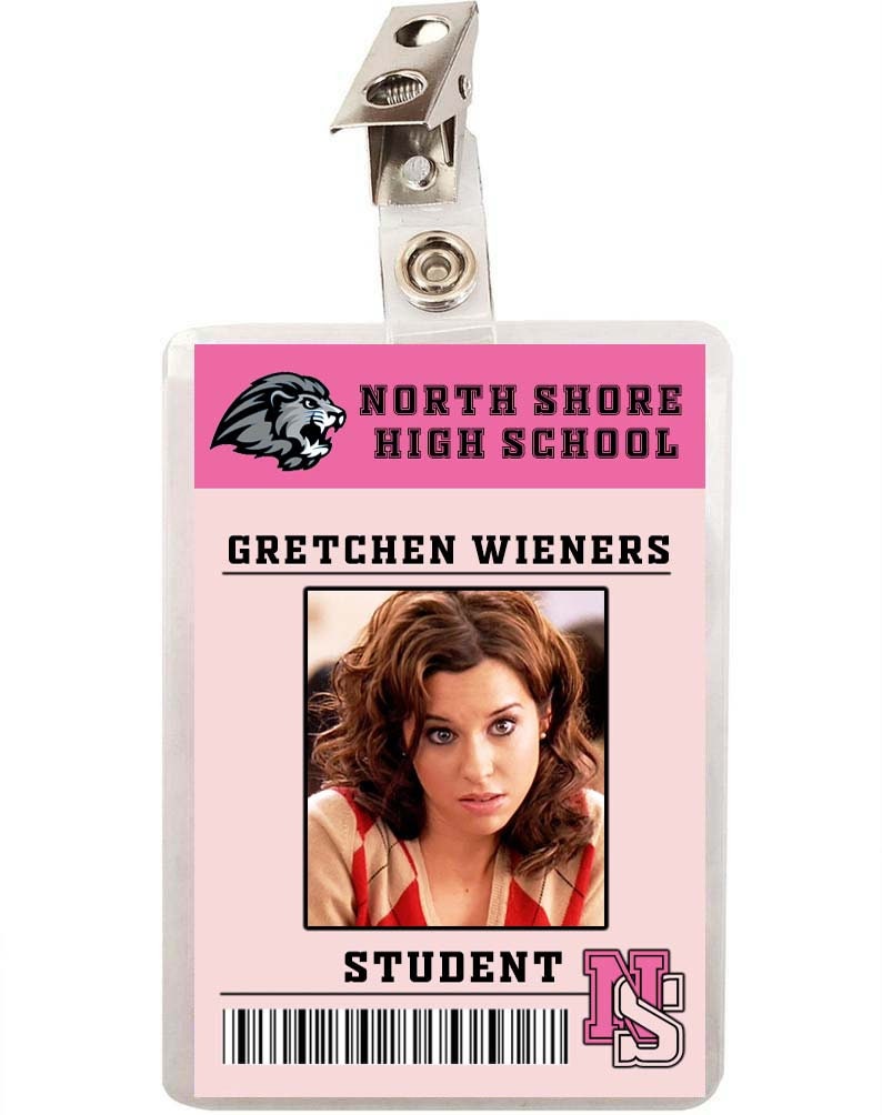 Mean Girls Gretchen Wieners North Shore High School Student ID Badge ...