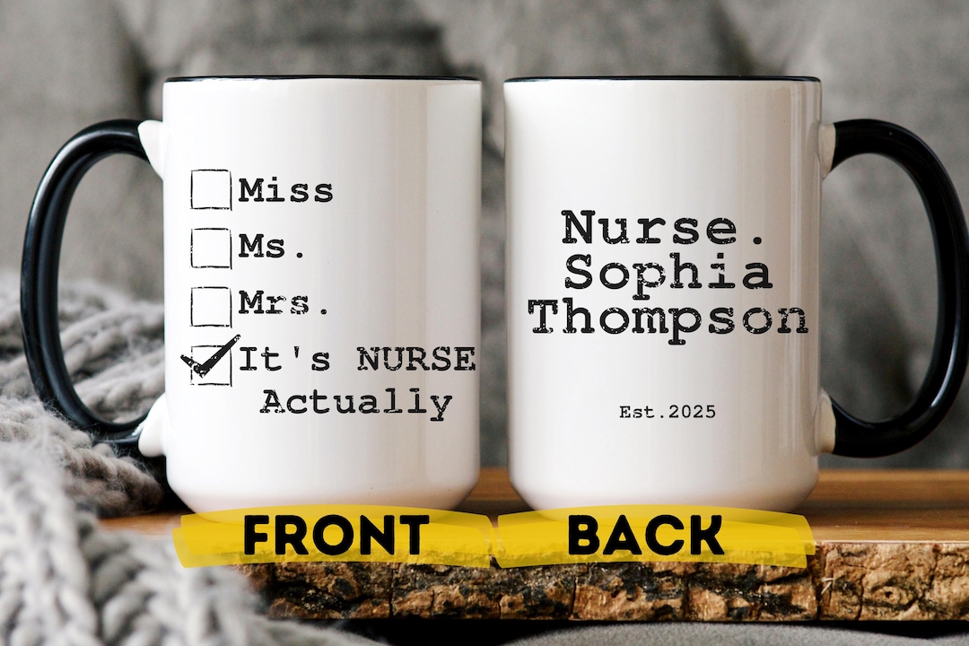Personalized Nurse Coffee Mug, "it's Nurse Actually" Gift - Etsy