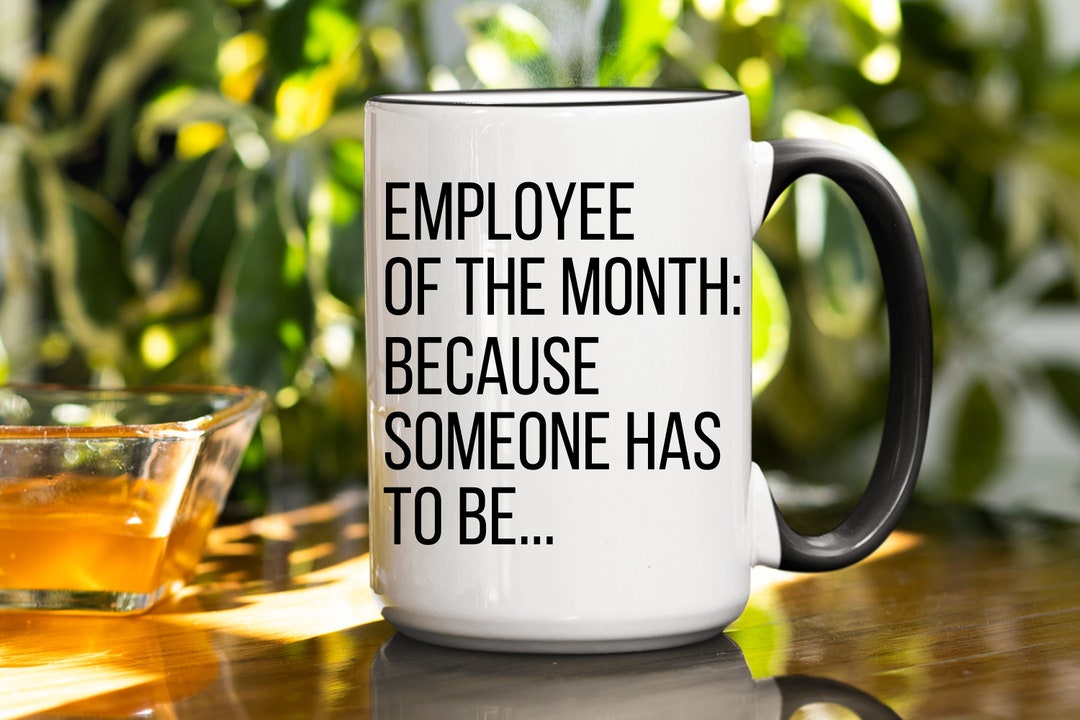 Employee of the Month Mug, Employee Appreciation Gifts, Coworker Mug ...
