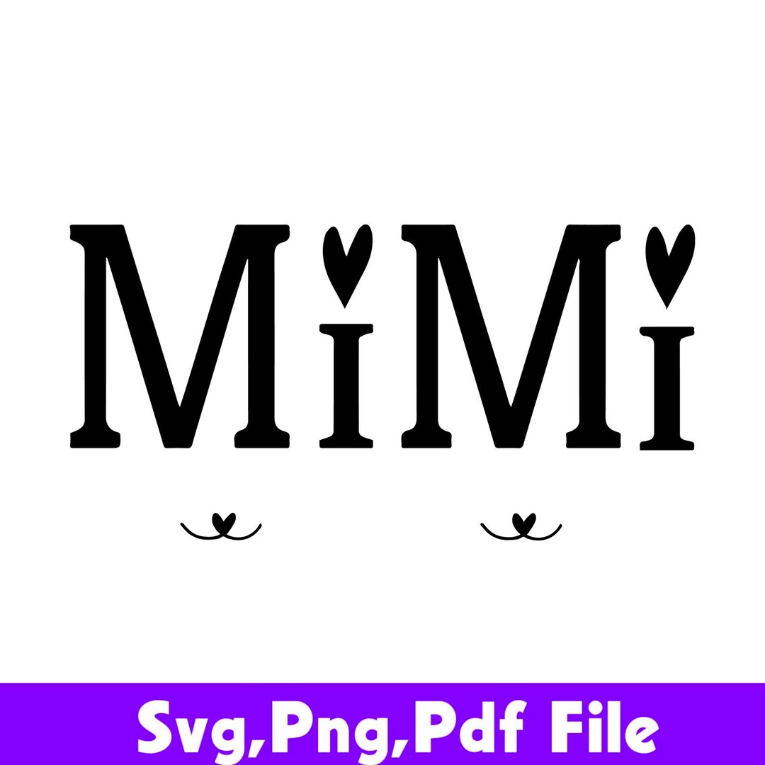Mother's Day Svg ,mimi SVG, PNG, PDF Split Mimi Frame Svg, Mom Cut File ...