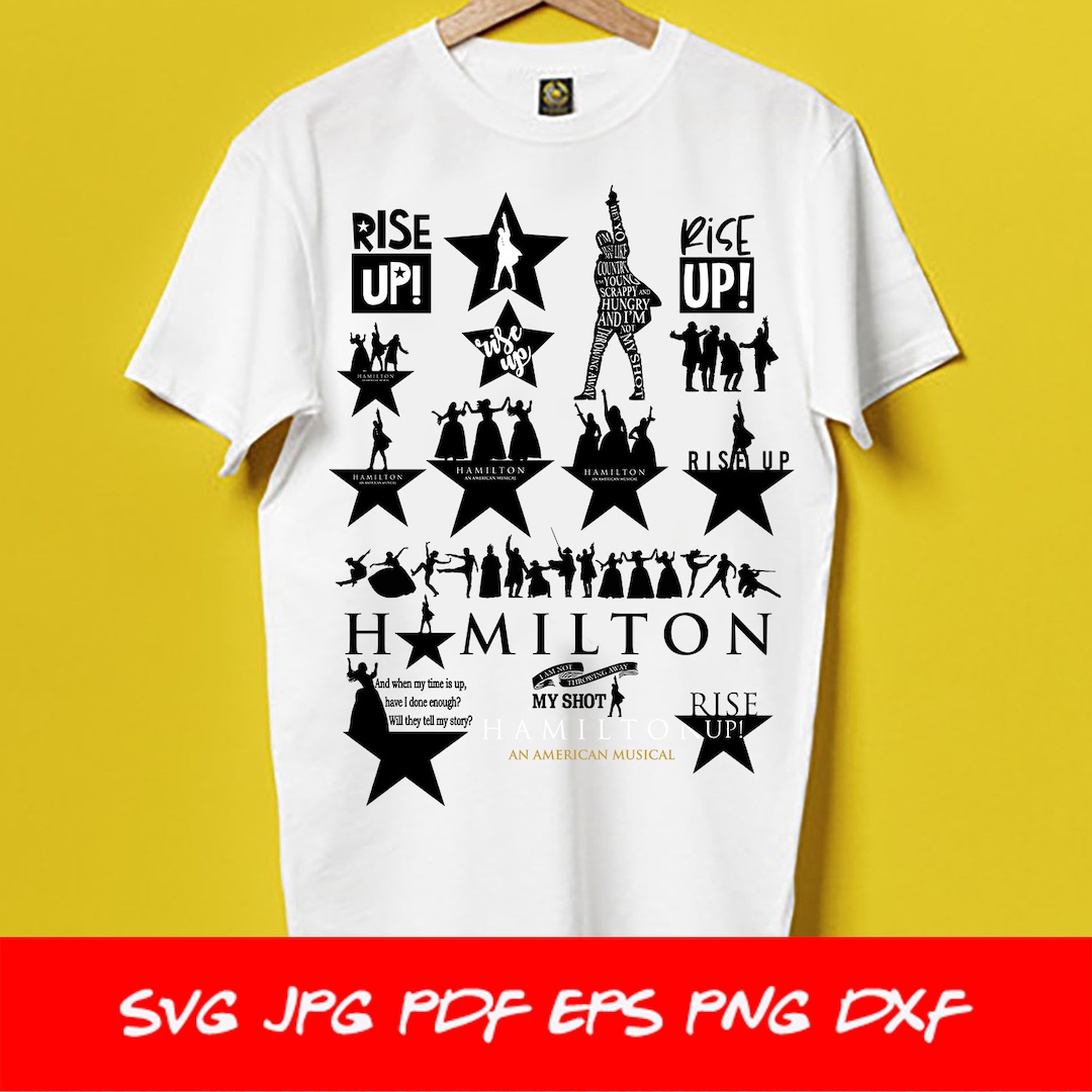 17 Hamilton Rise up Designs Svg Digital Download or for Cricut ...