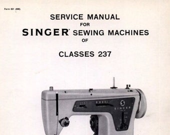 Singer Sewing Service Manual 237 Digital PDF Download - Etsy