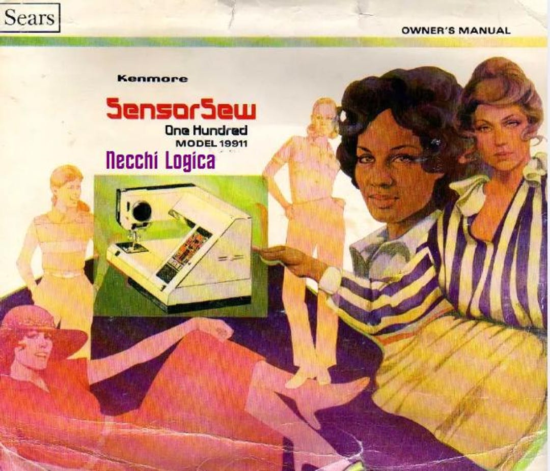 Sears Kenmore Necchi Logica Sensorsew 100 19911 Sewing Machine Manual ...