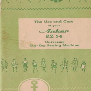 Anker RZ 54 Sewing Machine Universal Zig Zag Manuals Fancy Stitch ...