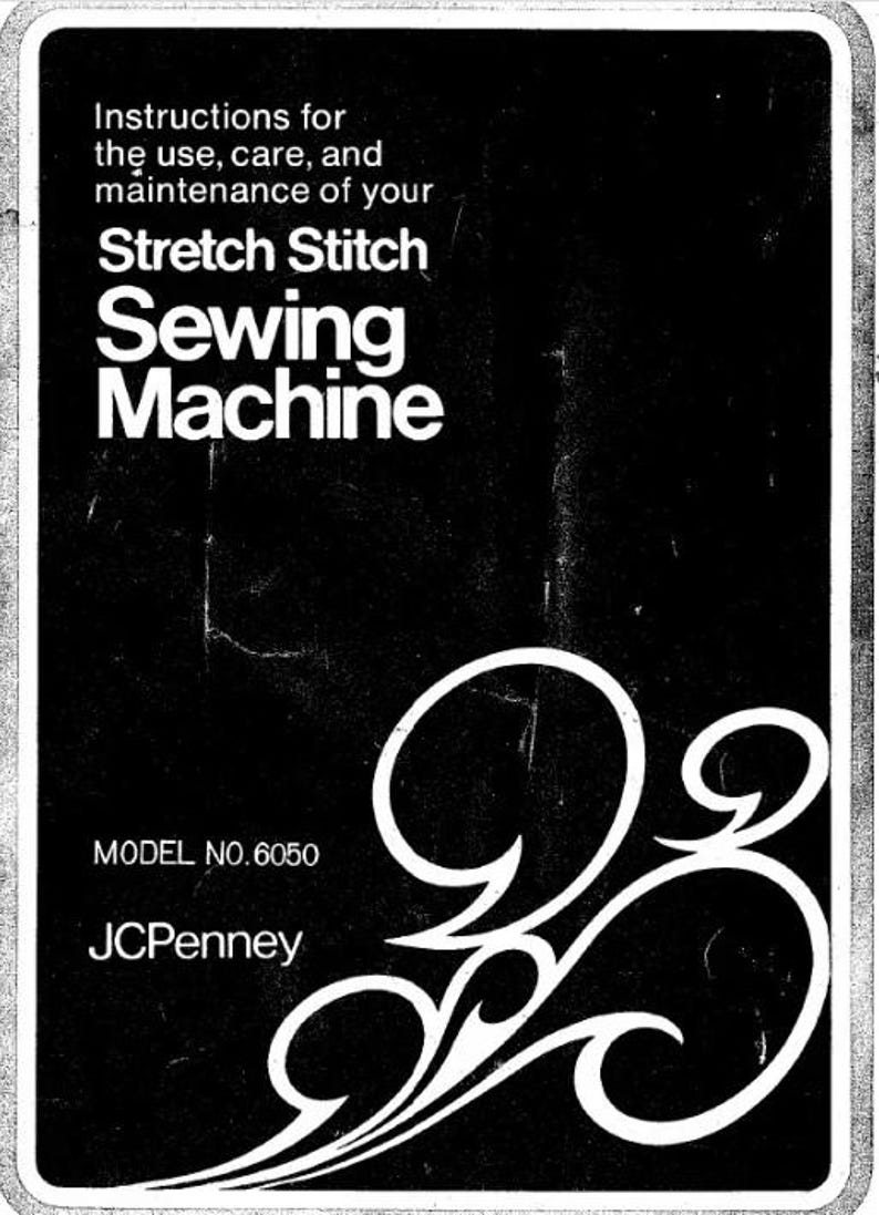 Jcpenney 6050 Stretch Stitch Zig-zag Sewing Machine Manual PDF Download Instant Download Retro ...