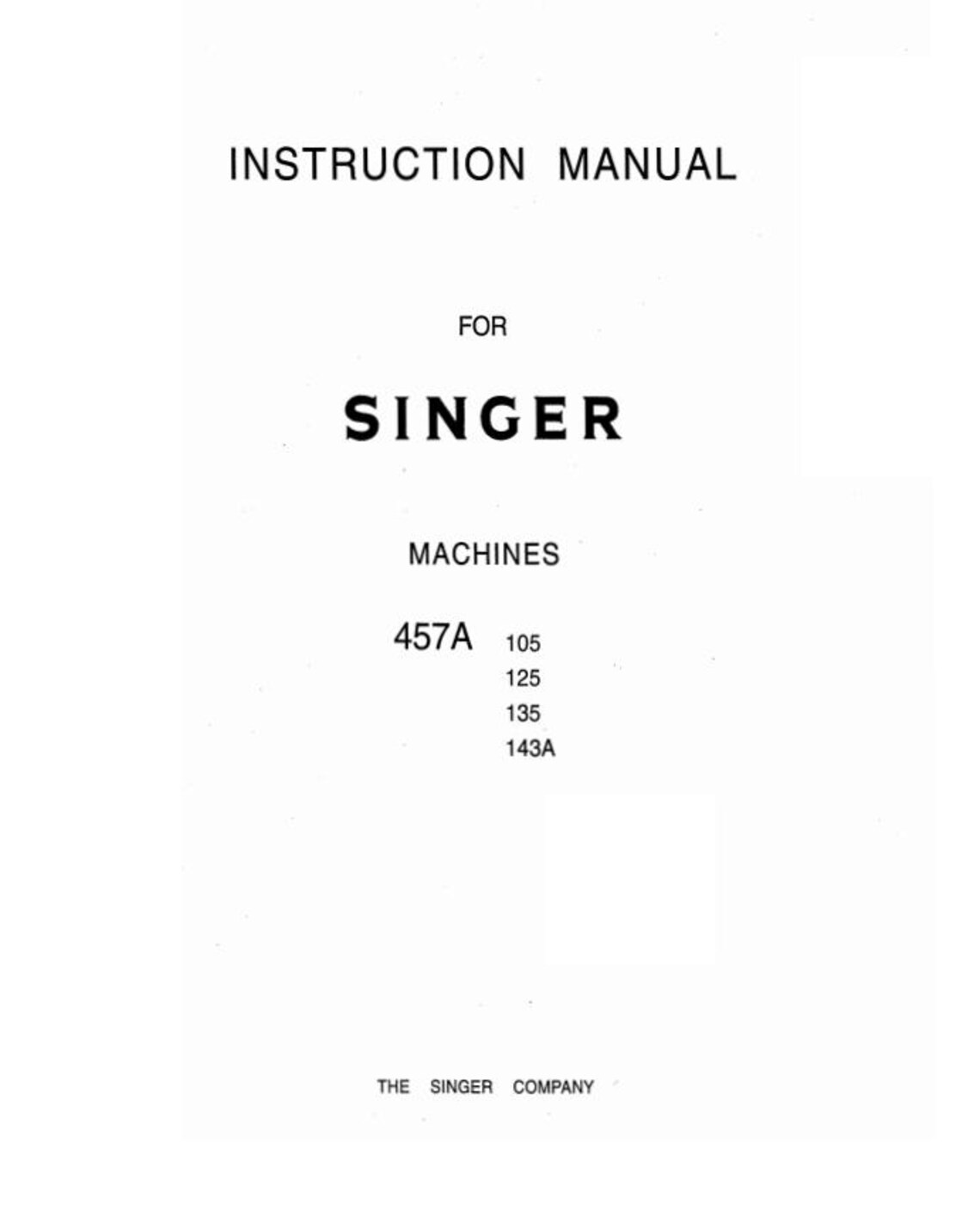 SINGER 457A 105 125 135 140 143A Sewing Machine Zig Zag Automatic ...