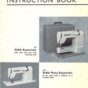 Elna Supermatic, Star SU Green and Plana Sewing Machine ; 1952-1958 ...