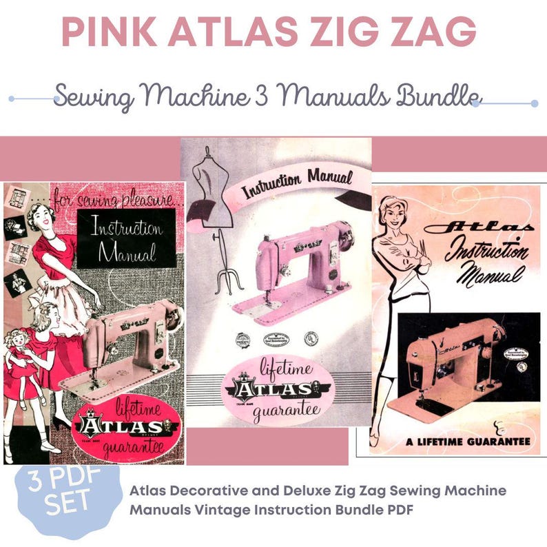 Pink Atlas Decorative and Deluxe Zig Zag Sewing Machine PDF Bundle ...