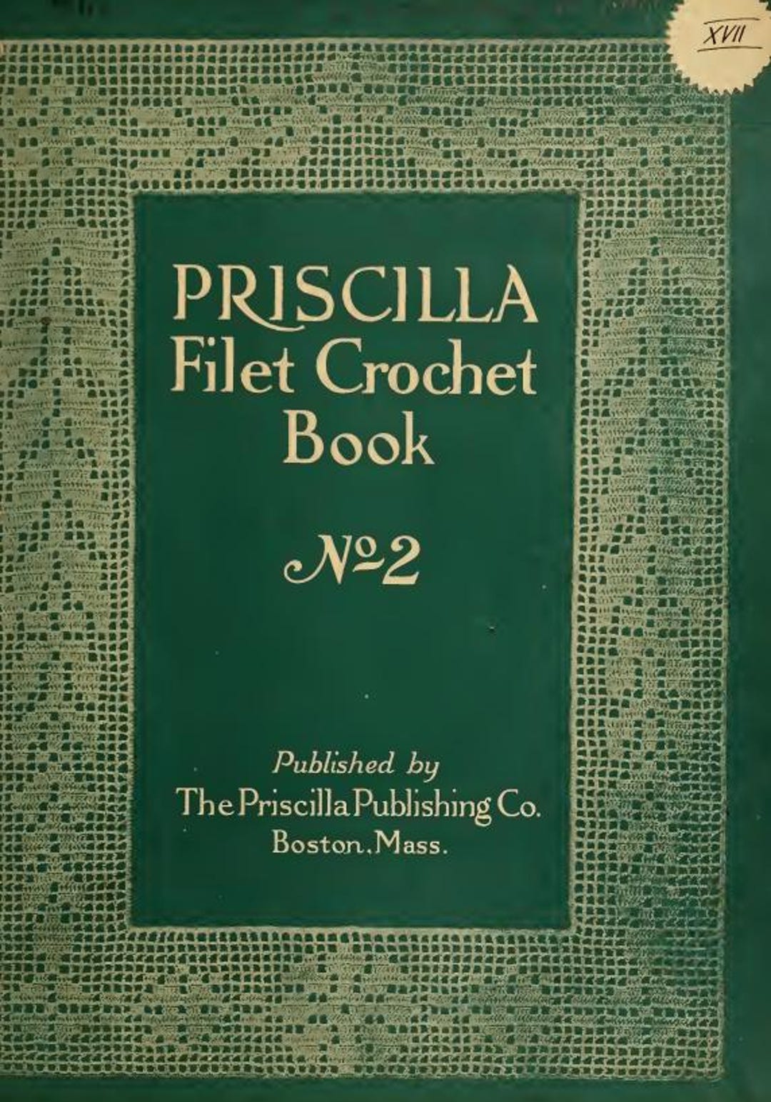 Priscilla Filet Crochet Books 1 & 2 Patterns Cross Stitch Tapestry ...
