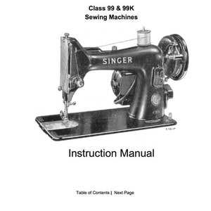 Singer 99 and 99K 99-13 99-24 99-31 Sewing Machine PDF Instruction ...