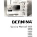 Bernina 1030 1020 1015 1010 1005 1004 1000 Sewing Machine Service ...