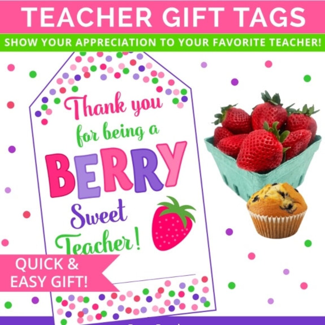 Berry Sweet Gift Tags for Teachers - Great for Teacher Appreciation ...