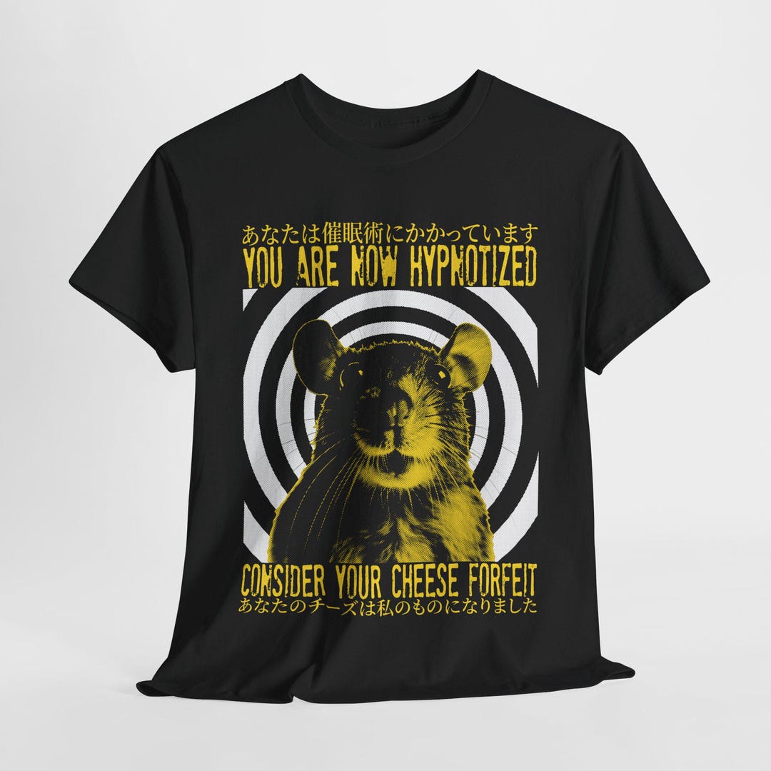 You Are Now Hypnotized Funny Rat T-shirt - Etsy