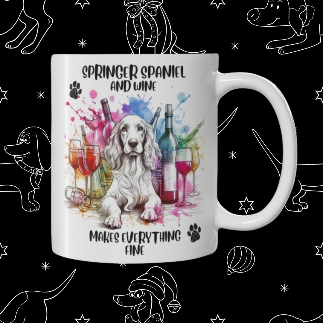 Dog Mug Springer Spaniel Mug Funny Springer Spaniel Gift Dog Lover Gift ...