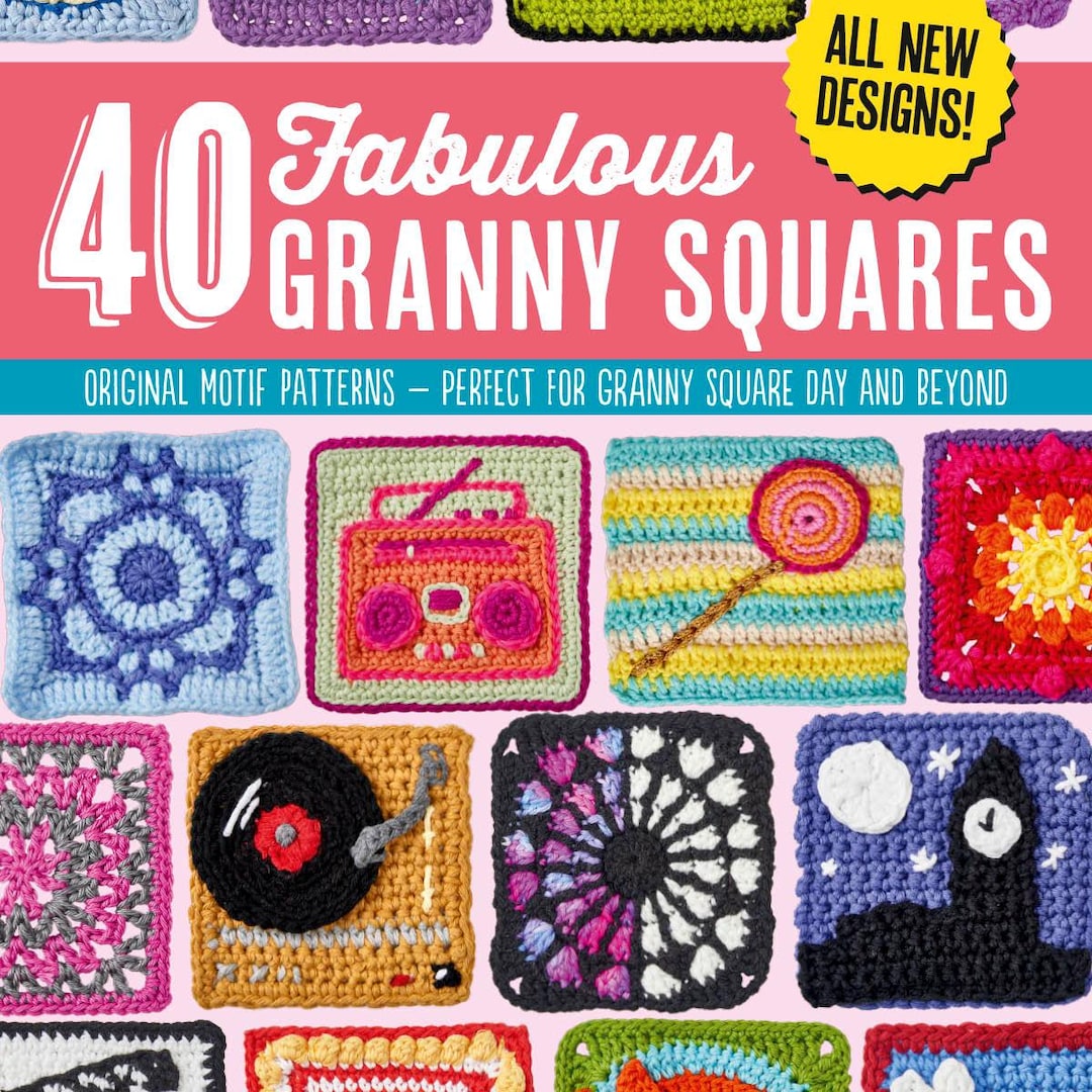 40 Granny Square Patterns - Issue 152 Simply Crochet Magazine ...