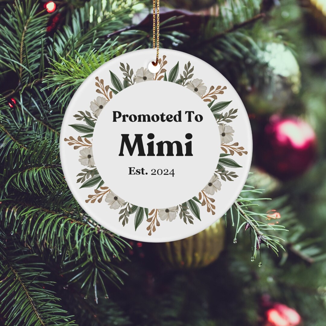 Custom Mimi Ornament, Promoted to Mimi 2024 Ornament, Personalized Mimi ...
