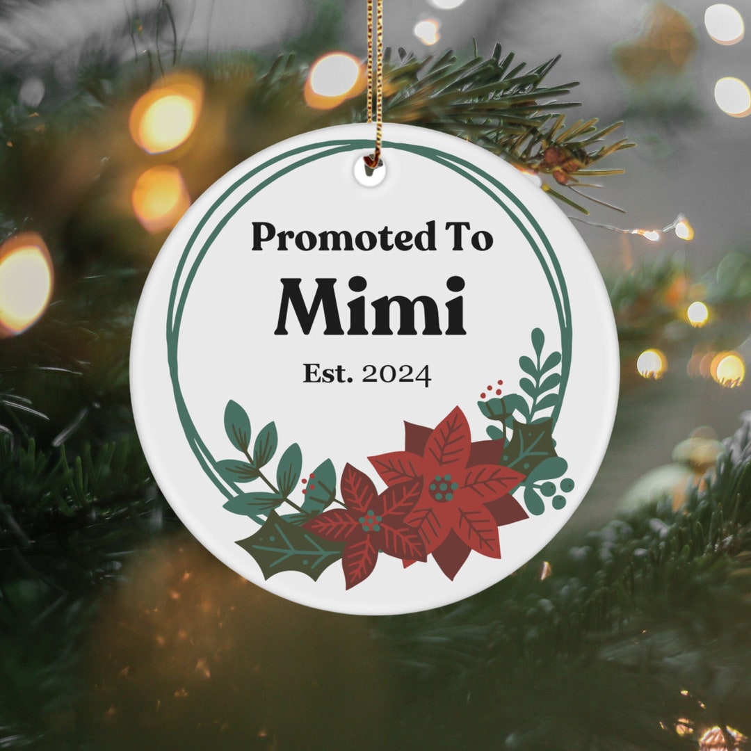 Custom Mimi Ornament, Promoted to Mimi 2024 Ornament-personalized Mimi ...