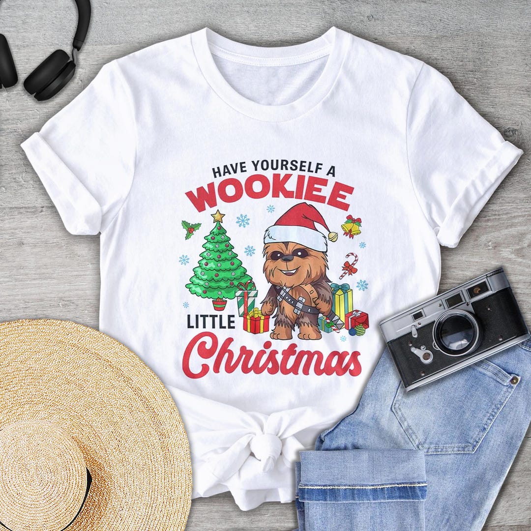 Have Yourself A Wookie Little Christmas Shirt, Chewbacca Christmas ...