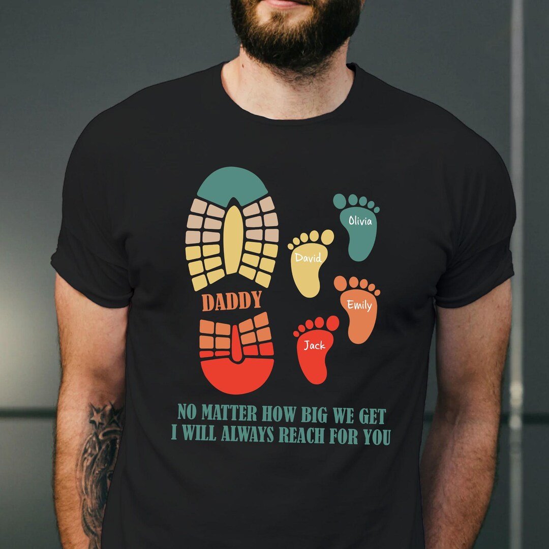 Personalized Dad and Kids Footprints Names Shirt, No Matter How Big We ...