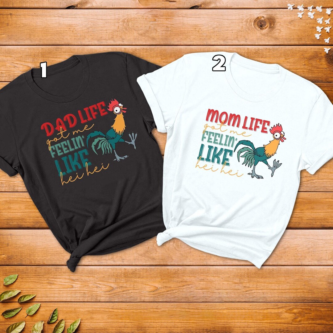 Moana Mom Life Got Me Feelin' Like Hei Hei Shirt, Hei Hei Animal ...