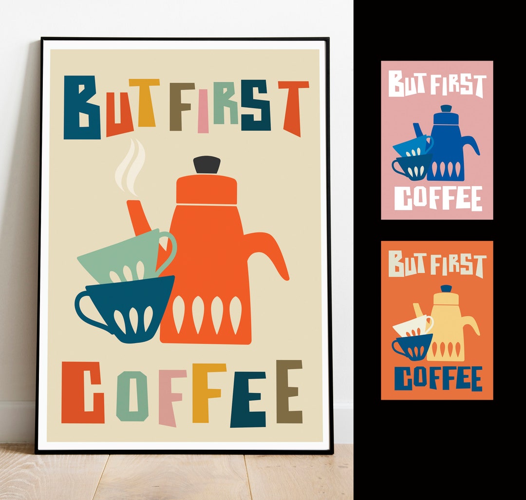 Retro Coffee Poster, but First Coffee Print, Mid Century Coffee Wall ...