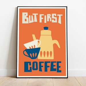 Retro Coffee Poster, but First Coffee Print, Mid Century Coffee Wall ...