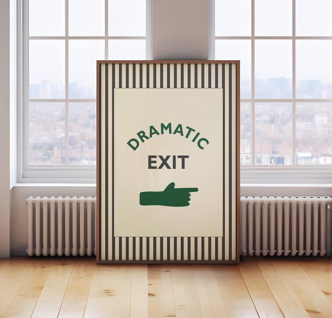 Dramatic Exit Print, Hallway Wall Art, Hallway Decor - Etsy