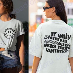 If Only Common Sense Was More Common Svg, It's A Good Day to Teach Tiny ...