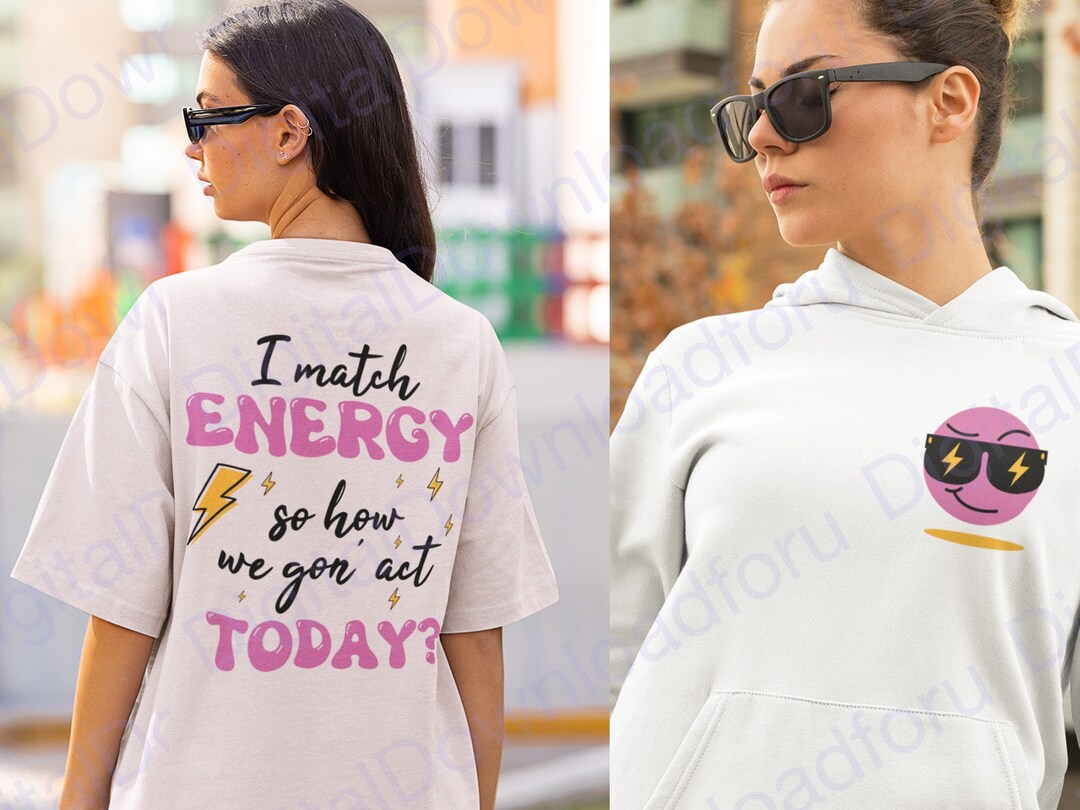 I Match Energy Svg, Energy Svg, Emoji Png, Cool Svg, Cutting File ...