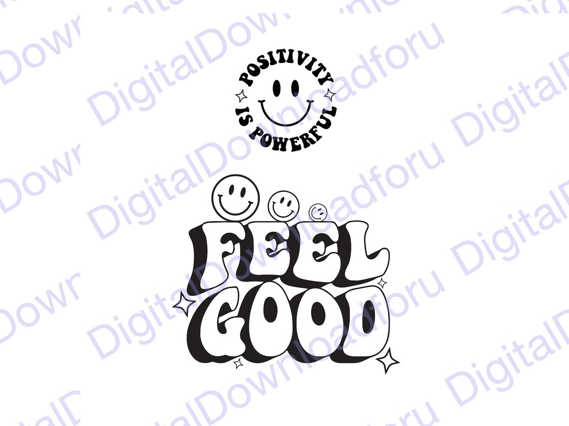 Positivity is Powerful Svg, Feel Good Svg, Smiley Face Png, Emoji Svg ...