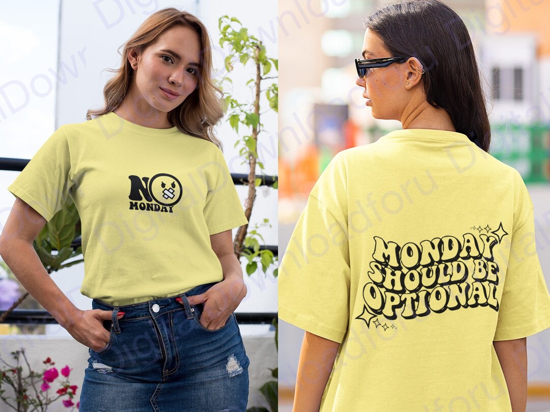 No Monday Svg, Monday Should Be Optional, Svg, Smiley Face Png, Day Svg ...