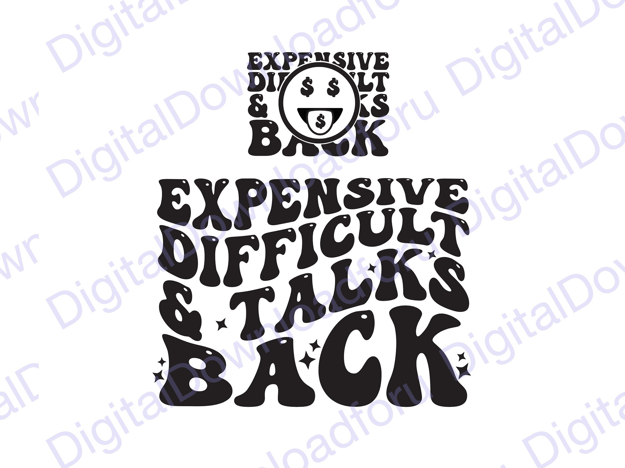 Expensive Difficult and Talks Back Svg, Expensive and Difficult Svg ...