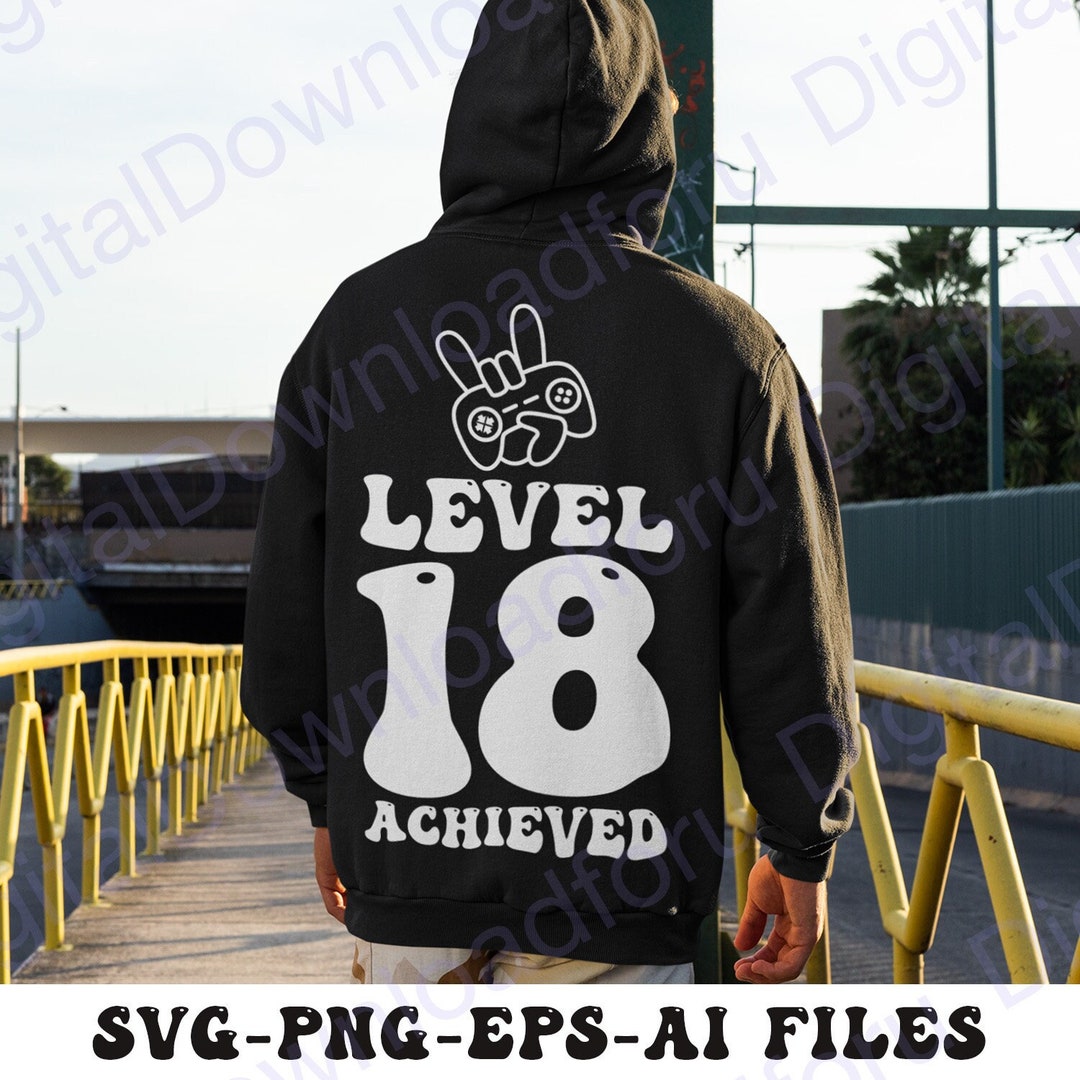 Level 18 Achieved, 18th Birthday SVG, 18th Birthday Gift PNG, 18th ...