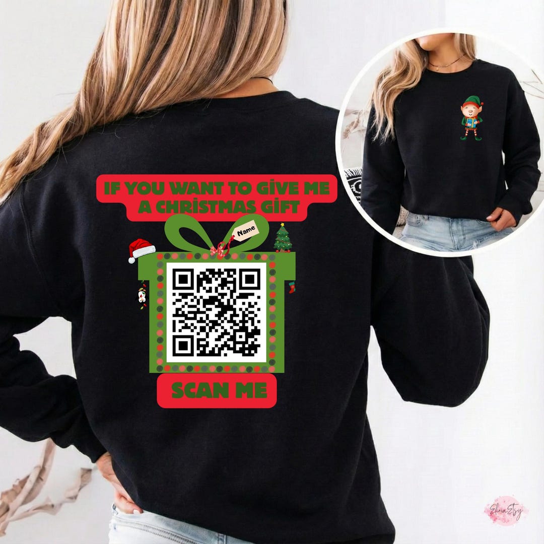Custom QR Code Christmas Shirt, Scan Me for Gift, Personalized Venmo ...