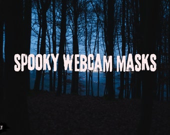 Spooky Webcam Masks for OBS - Etsy
