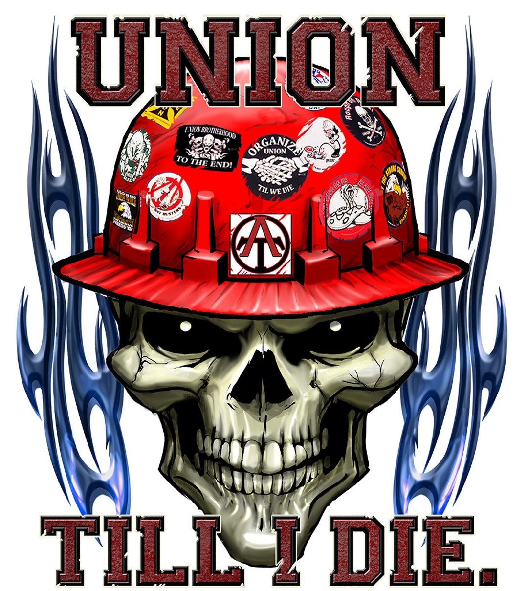 Union Till I Die Shirt – Skull Hard Hat, Construction Worker Tee - Etsy