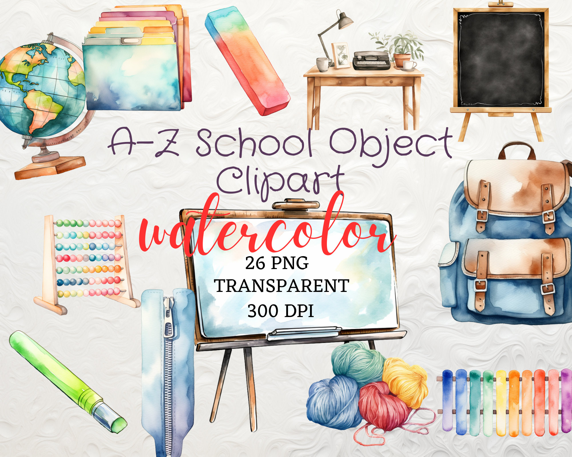 Watercolor School Object Clipart 26 PNG Back to School A-Z Clipart ...