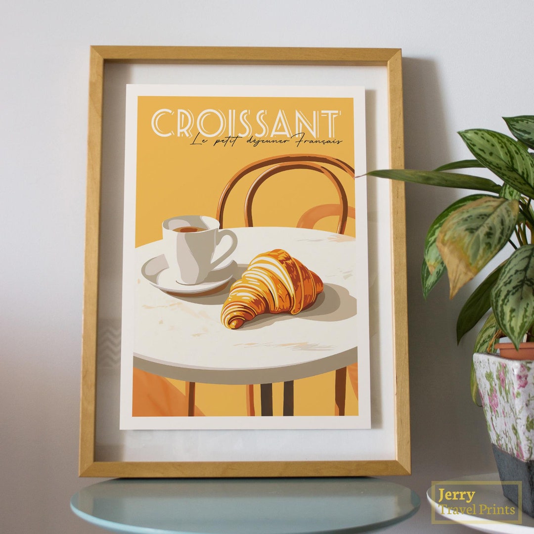 Croissant Art Print: French Breakfast, Vintage Paris Travel Poster ...