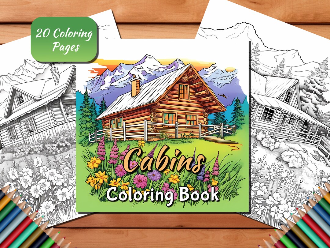 Cabin Coloring Pages for Adults and Kids 20 Page Cabin Coloring Book ...